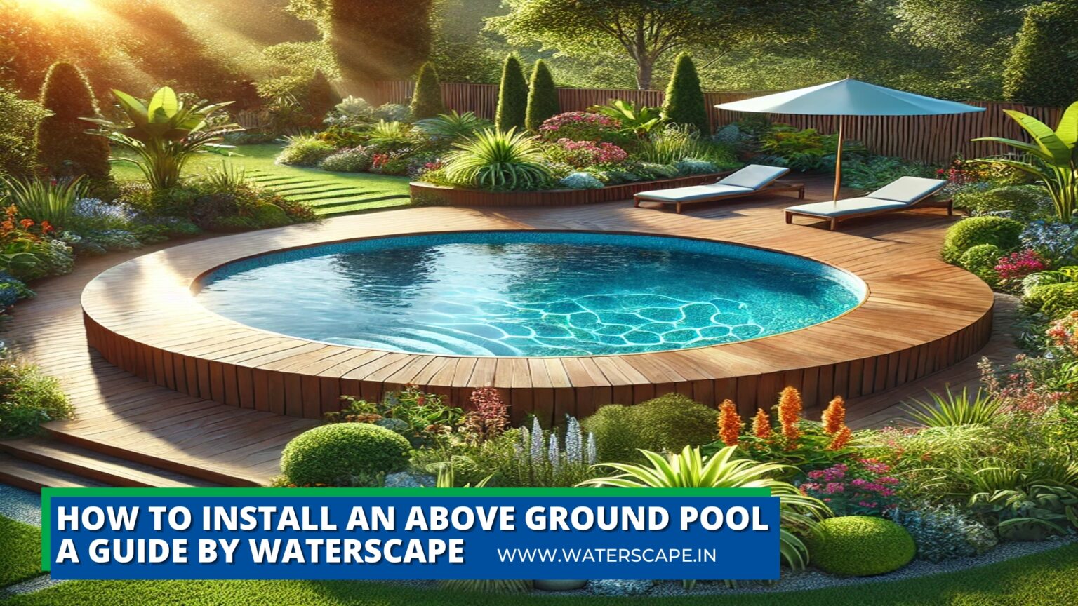 How to Install an Above-Ground Pool – Step-by-Step Guide